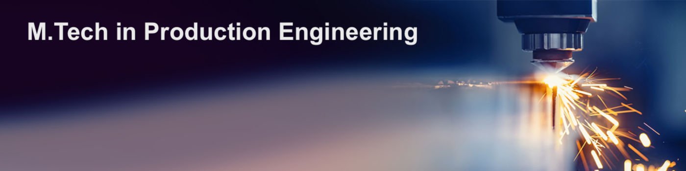 M.Tech For Working Professionals In Production Engineering 2025